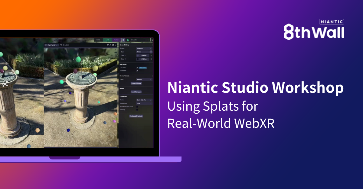 Step-by-Step: Building a Game on Top of a Splat in Niantic Studio | 8th ...